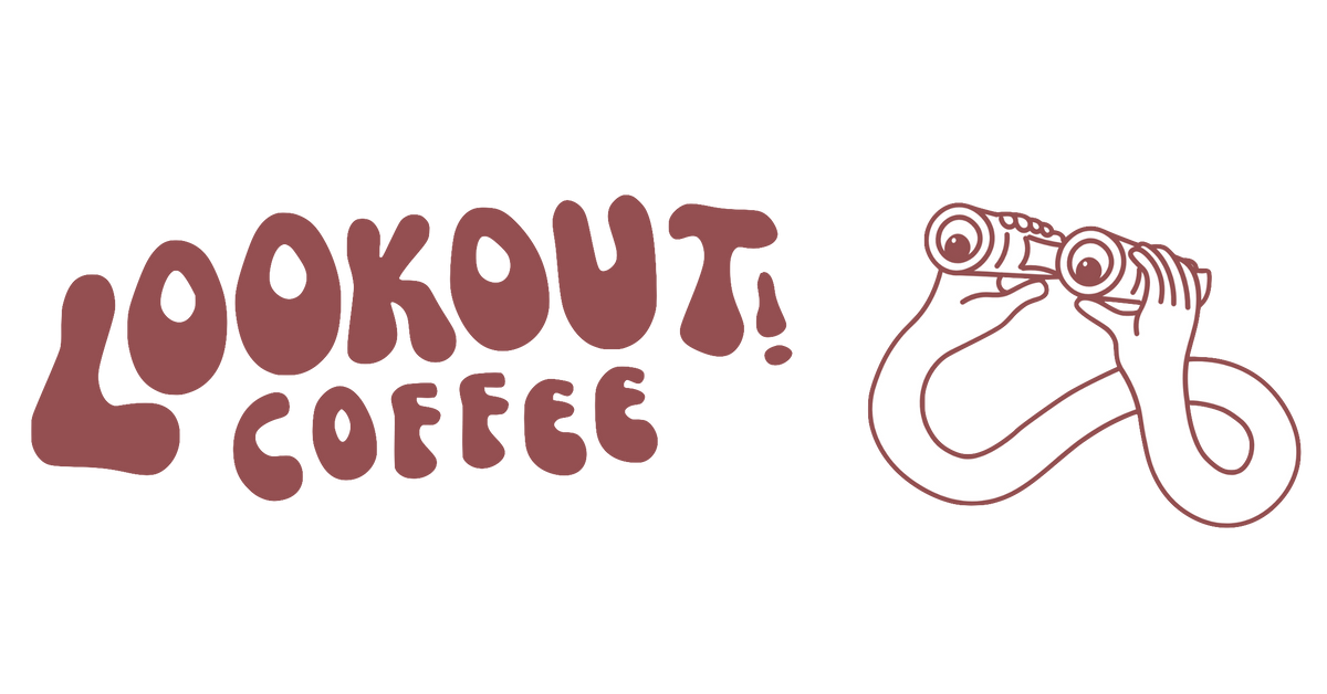 LOOKOUT! Coffee